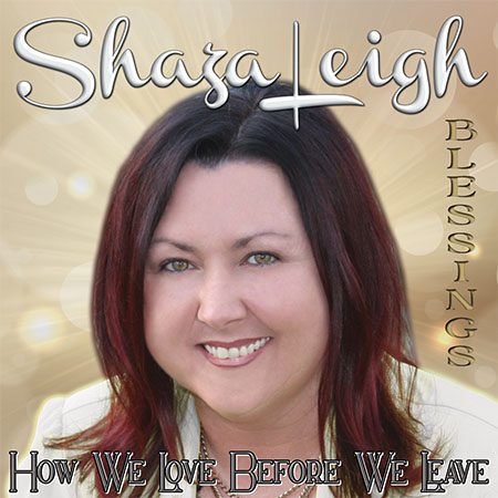 DD1009 – Shaza Leigh – How We Love Before We Leave – CRS Publicity